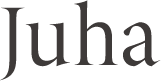 Juha – JUHA